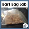 Barf Bag Lab - Suburban Science